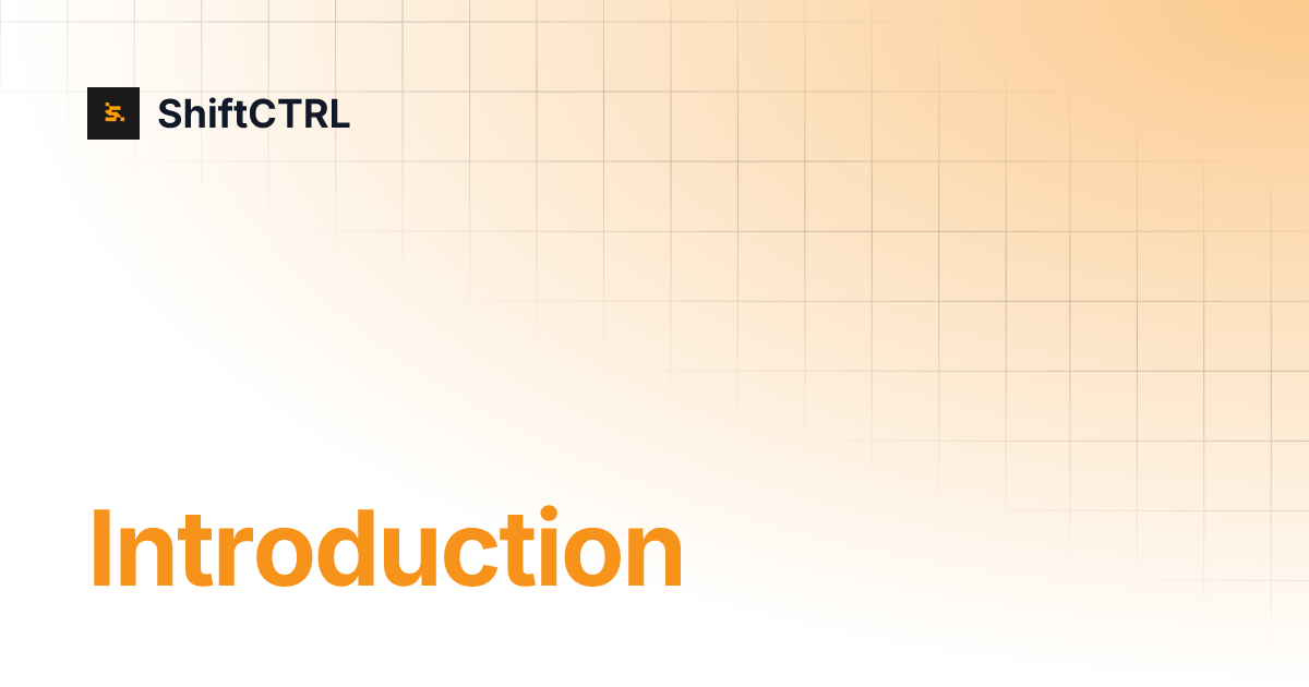 Introduction | ShiftCTRL